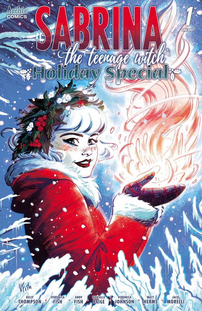 Sabrina Spellman returns for a bewitching holiday special! - Archie Comics