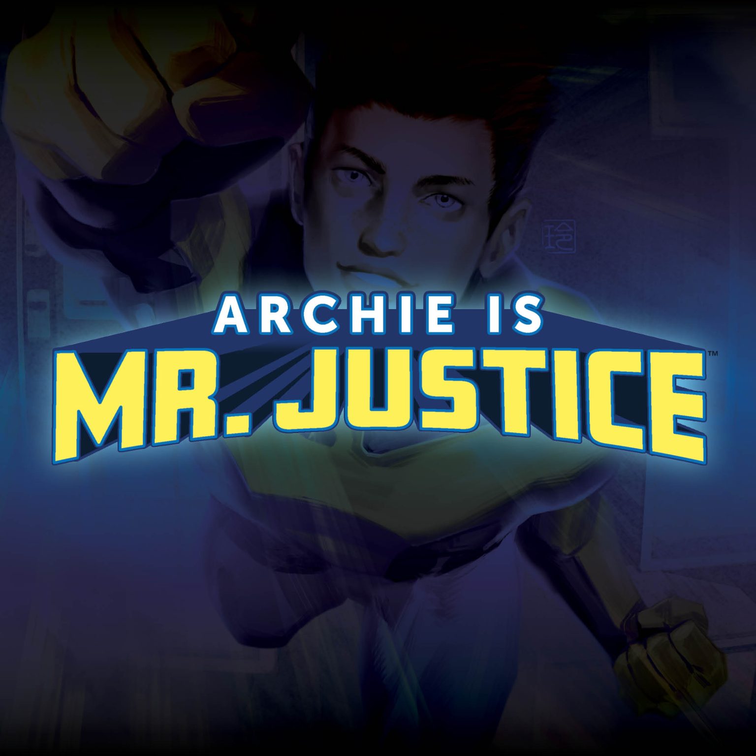 A triumphant first look at ARCHIE IS MR. JUSTICE! - Archie Comics